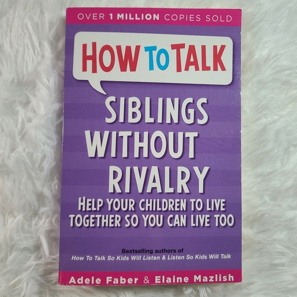 Other | How To Talk Siblings Without Rivalry By Adele Faber Elaine ...